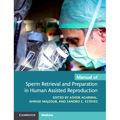 预订 Manual of Sperm Retrieval and Preparation in Human Assisted Reproduction 人工辅助生殖中的精子提取和制备手册: 978110