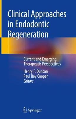 【预订】Clinical Approaches in Endodontic Regeneration