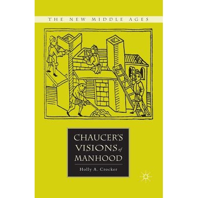 预订 Chaucer’s Visions of Manhood: 9781349536375