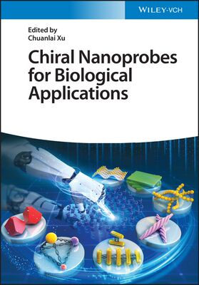 【预订】Chiral Nanoprobes For Biological Applications 9783527349425