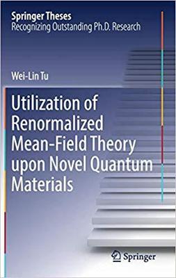 【预售】Utilization of Renormalized Mean-Field Theory upon Novel Quantum Materials