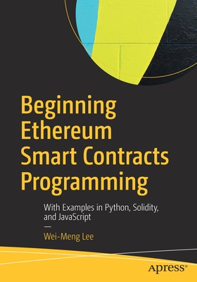 【预订】Beginning Ethereum Smart Contracts Programming