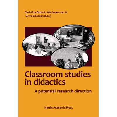 预订 Didactic Classroom Studies: A Potential Research Direction 说教式课堂研究：潜在的研究方向: 9789188661456