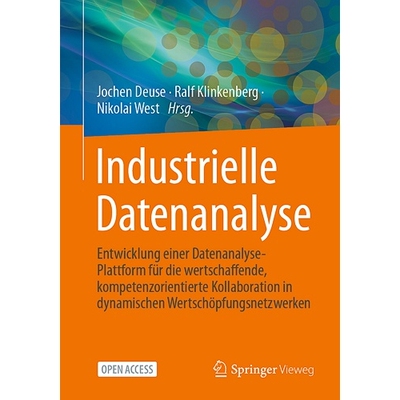 预订 Industrielle Datenanalyse: Entwicklung Einer Datenanalyse-Plattform Für Die Wertschaffende, Kompetenzorientierte K