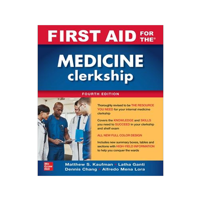 [预订]First Aid for the Medicine Clerkship, Fourth Edition 9781260460629