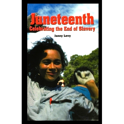 预订 Juneteenth: Celebrating the End of Slavery: 9781435889576