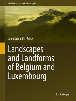 【预订】Landscapes and Landforms of Belgium and Luxembourg