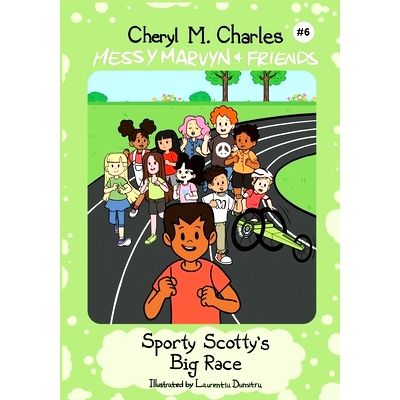 预订 Messy Marvyn & Friends: Sporty Scotty’s Big Race: 9781777989460