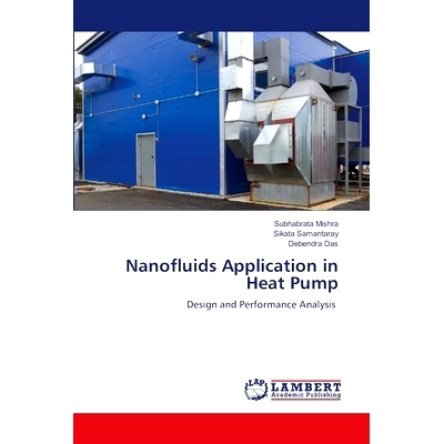 预订 Nanofluids Application in Heat Pump: 9786207647101