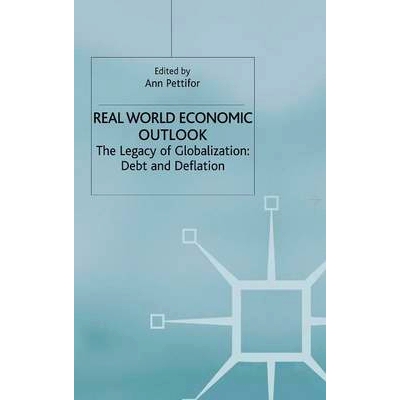 预订 Real World Economic Outlook: The Legacy of Globalization: Debt and Deflation: 9781403917942