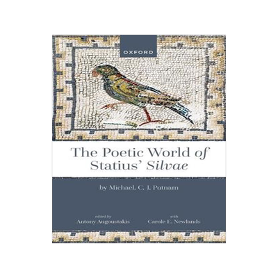 [预订]The Poetic World of Statius’ Silvae 9780192869272