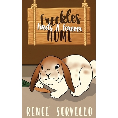 预订 Freckles Finds A Forever Home 9781834301532