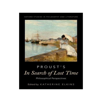 [预订]Proust’s In Search of Lost Time 9780190921576