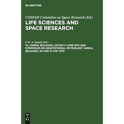 预订 Varna, Bulgaria, 29 May–7 June 1975 and Symposium on Gravitational Physiology Varna, Bulgaria, 30 and 31 May 1975: