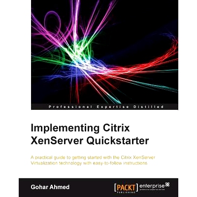 预订 Implementing Citrix XenServer Quickstarter 实施 Citrix XenServer 快速启动: 9781849689823