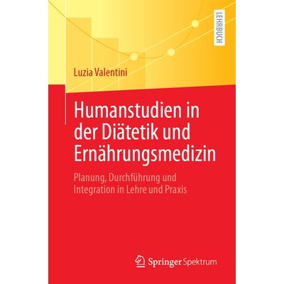 预订 Humanstudien in der Diätetik und Ernährungsmedizin Planung, Durchführung und Integration in Lehre und Praxis ohn