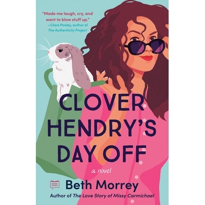 预订 Clover Hendry’s Day Off 克洛弗·亨德利的休息日: 9780593540312