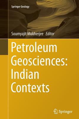 【预订】Petroleum Geosciences: Indian Contexts