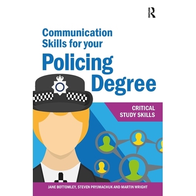 预订 Communication Skills for your Policing Degree 警务专业学位所需的沟通技巧: 9781913063498