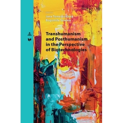 预订 Transhumanism and Posthumanism in the Perspective of Biotechnologies 生物技术视角下的超人类主义和后人类主义: 978363