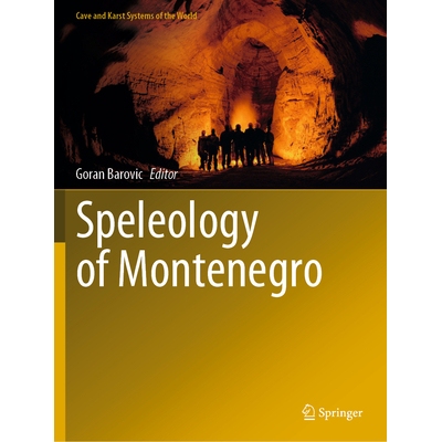 预订 Speleology of Montenegro 黑山的洞穴学 9783031493775