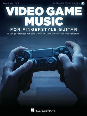 【预订】Video Game Music for Fingerstyle Guitar Songbook with Online Audio Demo Tracks: For Fingerstyle Guitar
