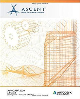 【预售】AutoCAD 2020: Advanced (Metric Units): Autodesk Authorized Publisher