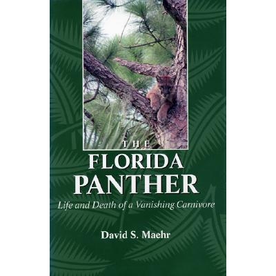 预订 The Florida Panther: Life and Death of A Vanishing Carnivore: 9781559635073