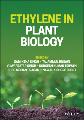 【预订】Ethylene In Plant Biology 9781119744689