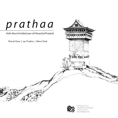 预订 Prathaa: Kath-Khuni Architecture of Himachal Pradesh: 9788190409681