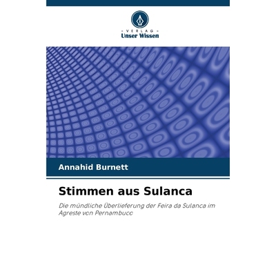 预订 Stimmen aus Sulanca: 9786209453076
