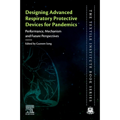 预订 Designing Advanced Respiratory Protective Devices for Pandemics: Performance, Mechanism and Future Perspectives: 97
