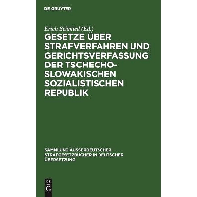 预订 Gesetze über Strafverfahren und Gerichtsverfassung der Tschechoslowakischen Sozialistischen Republik: 978311001025