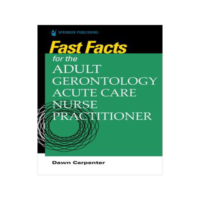 [预订]Fast Facts for the Adult-Gerontology Acute Care Nurse Practitioner 9780826152046