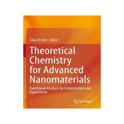 预订 Theoretical Chemistry for Advanced Nanomaterials