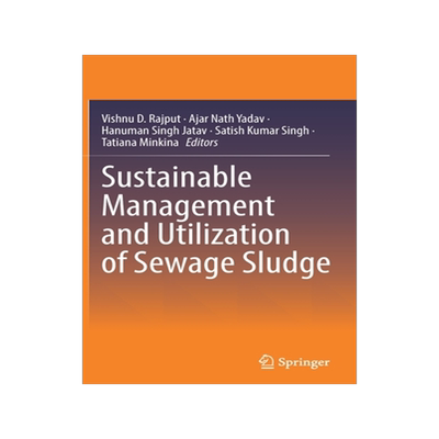 [预订]Sustainable Management and Utilization of Sewage Sludge