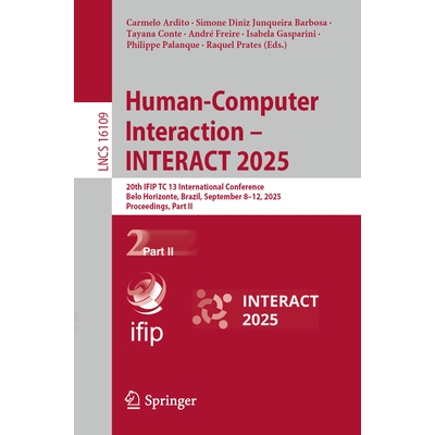 预订 Human-Computer Interaction – INTERACT 2025 20th IFIP TC 13 International Conference, Belo Horizonte, Brazil, Septe