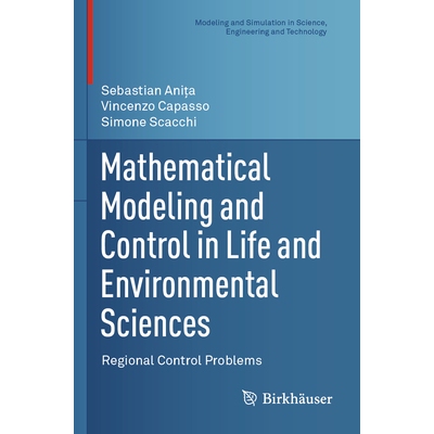预订 Mathematical Modeling and Control in Life and Environmental Sciences Regional Control Problems 生命与环境科学中的数