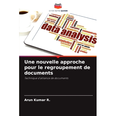 预订 Une nouvelle approche pour le regroupement de documents: Technique d’alliance de documents: 9783330083776