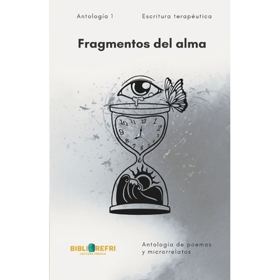 预订 Fragmentos del alma: Antología de microrrelatos y poesía breve 9798276563206