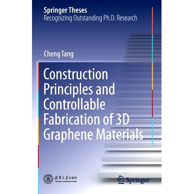 预订 Construction Principles and Controllable Fabrication of 3D Graphene Materials
