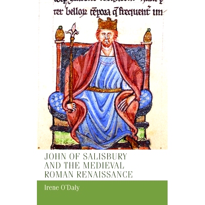 预订 John of Salisbury and the Medieval Roman Renaissance 索尔兹伯里的约翰和中世纪的罗马文艺复兴: 9781526109491