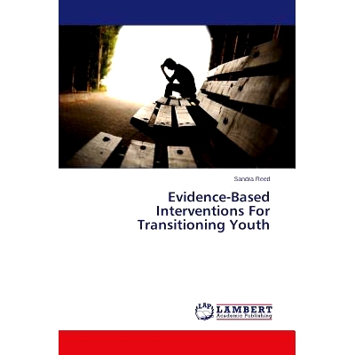 预订 Evidence-Based Interventions for Transitioning Youth: 9783659530289