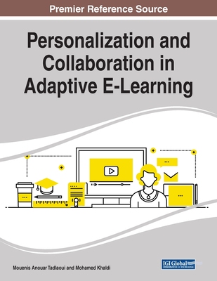 【预订】Personalization and Collaboration in Adaptive E-Learning