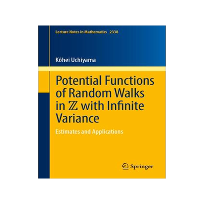 [预订]Potential Functions of Random Walks in ℤ with Infinite Variance 9783031410192