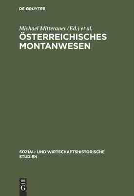 【预订】Österreichisches Montanwesen 9783486478815