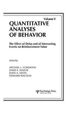 【预订】The Effect of Delay and of Intervening Events on Reinforcement Value