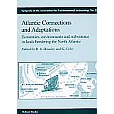 预订 Atlantic Connections and Adaptations: Economies, Environments and Subsistence in Lands Bordering the North Atlantic