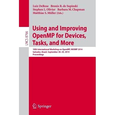 预订 Using and Improving OpenMP for Devices, Tasks, and More: 10th International Workshop on OpenMP, IWOMP 2014, Salvado
