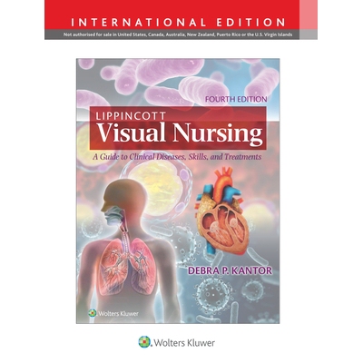预订 Lippincott Visual Nursing A Guide to Clinical Diseases, Skills, and Treatments Lippincott图文版护理学：临床疾病、技